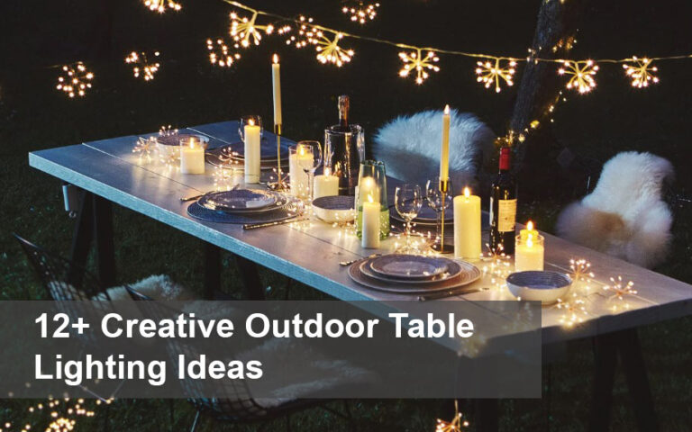 12+ Outdoor Table Lighting Ideas to Brighten Your Evenings