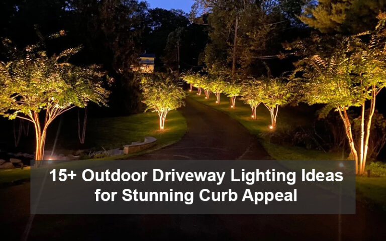15+ Outdoor Driveway Lighting Ideas for Stunning Curb Appeal