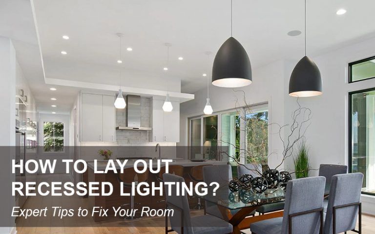 Recessed Lighting Layout Guide: Room-by-Room Tips & Ideas